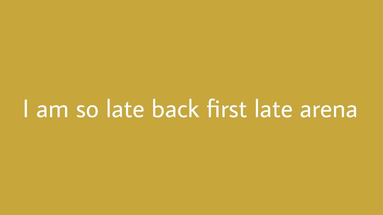 I am so late play arena first again - YouTube