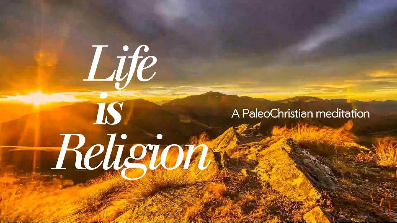 Life is Religion | A meditation for Alignment with Creation - YouTube