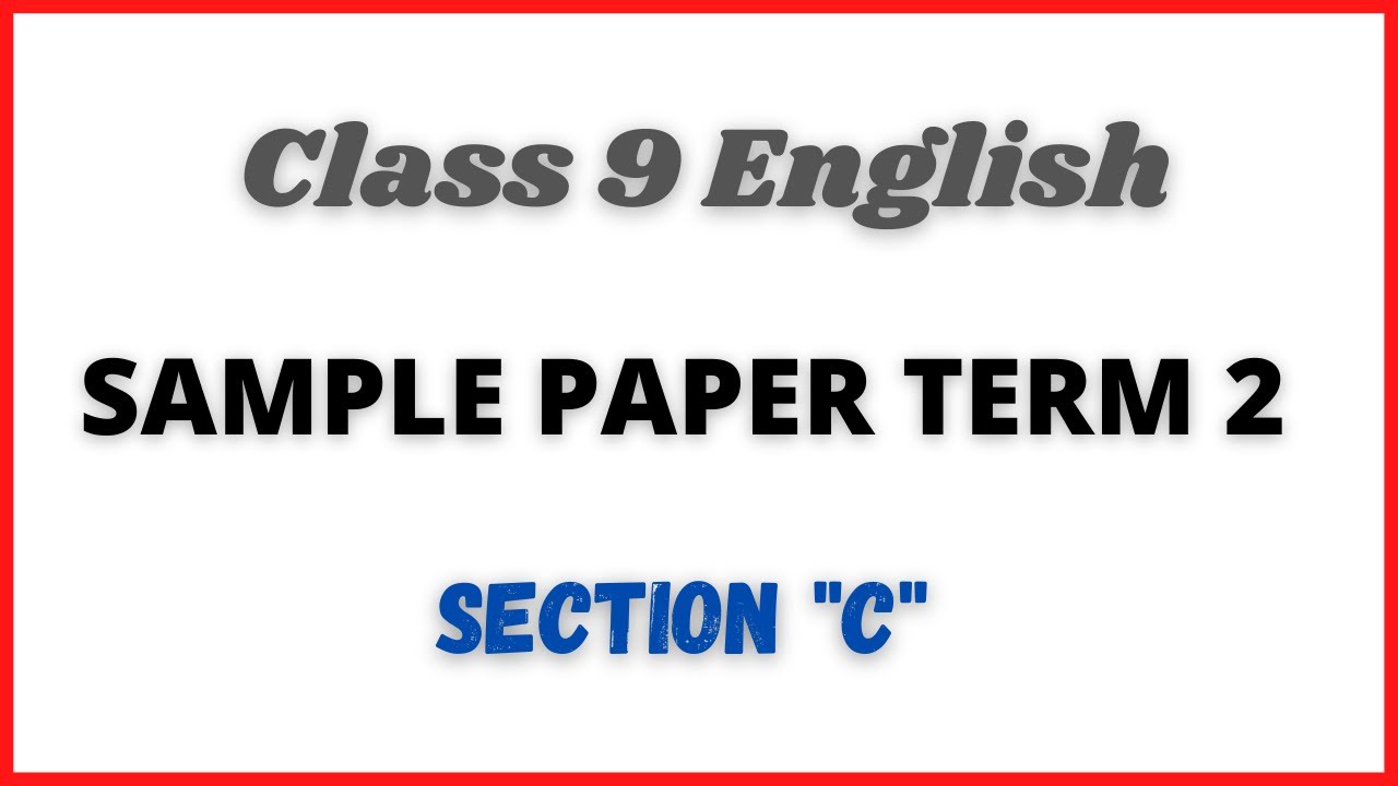 cbse sample paper english C class 9 term 2 solutions pdf download - YouTube