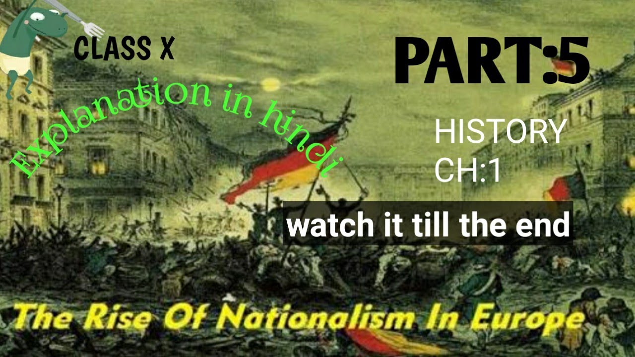 THE RISE OF NATIONALISM IN EUROPE | PART 5 | CBSE| HISTORY - YouTube