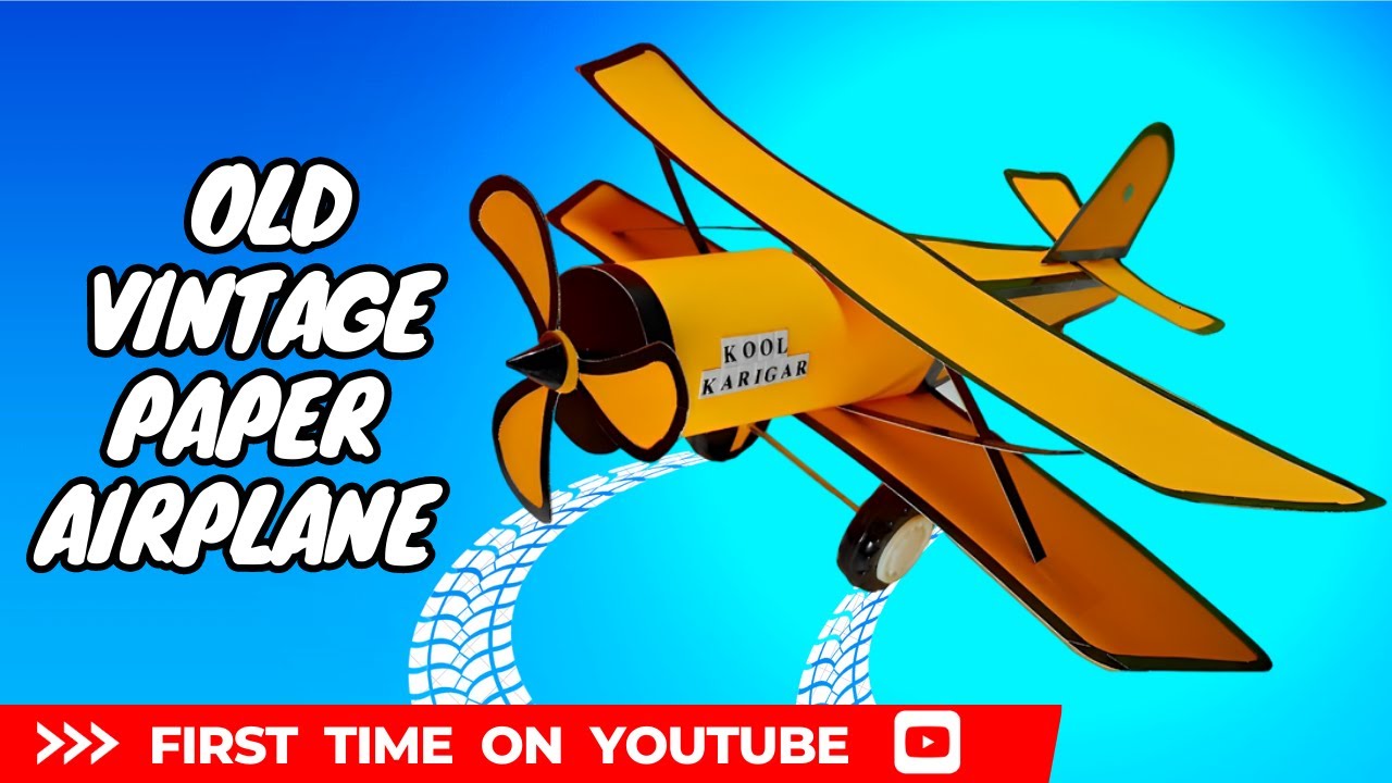 How To Make The Old Vintage Paper Airplane - YouTube
