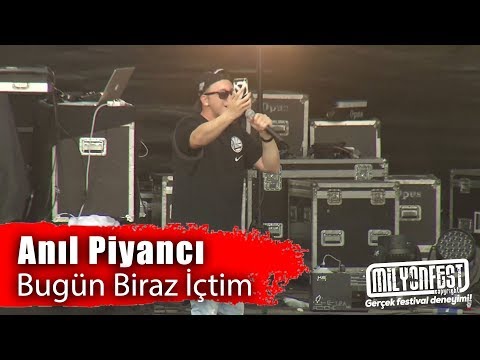 Anıl Piyancı -  Bugün Biraz İçtim  (Performance)