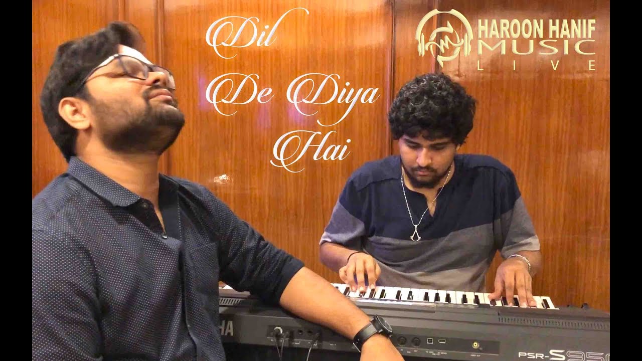 DIL DE DIYA HAI (COVER) I HAROON HANIF - YouTube