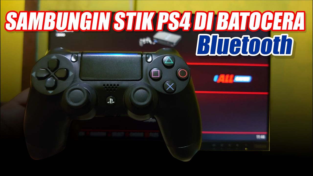 Tutorial Menghubungkan Stick Ps4 Ds4 Di Batocera Lewat Bluetooth