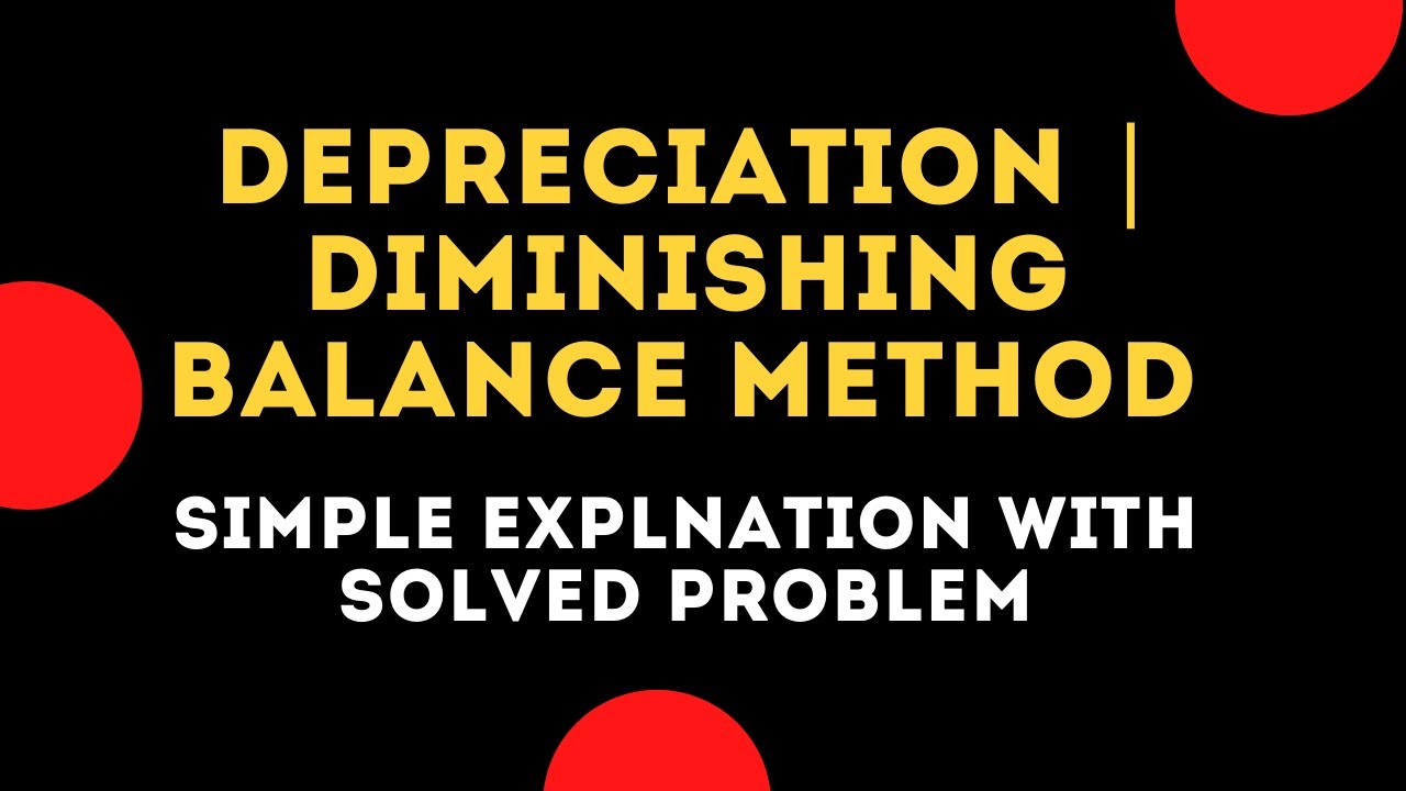 Depreciation | Diminishing Value Method | Written Down Value Method ...