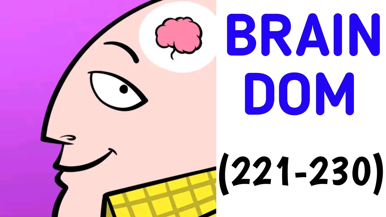 Braindom:Brain Test Games Levels 221 222 223 224 225 226 227 228 229 ...