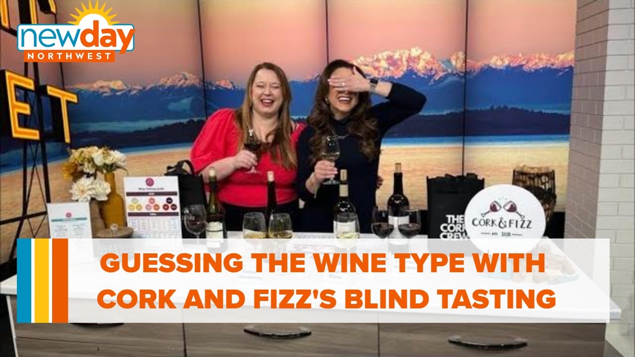 Guessing the wine type with Cork and Fizz's blind tasting - New Day NW ...