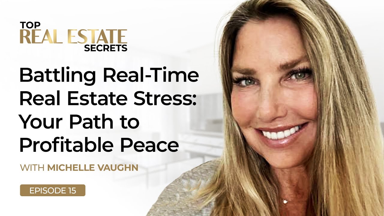 Battling Real-Time Real Estate Stress: Your Path to Profitable Peace ...