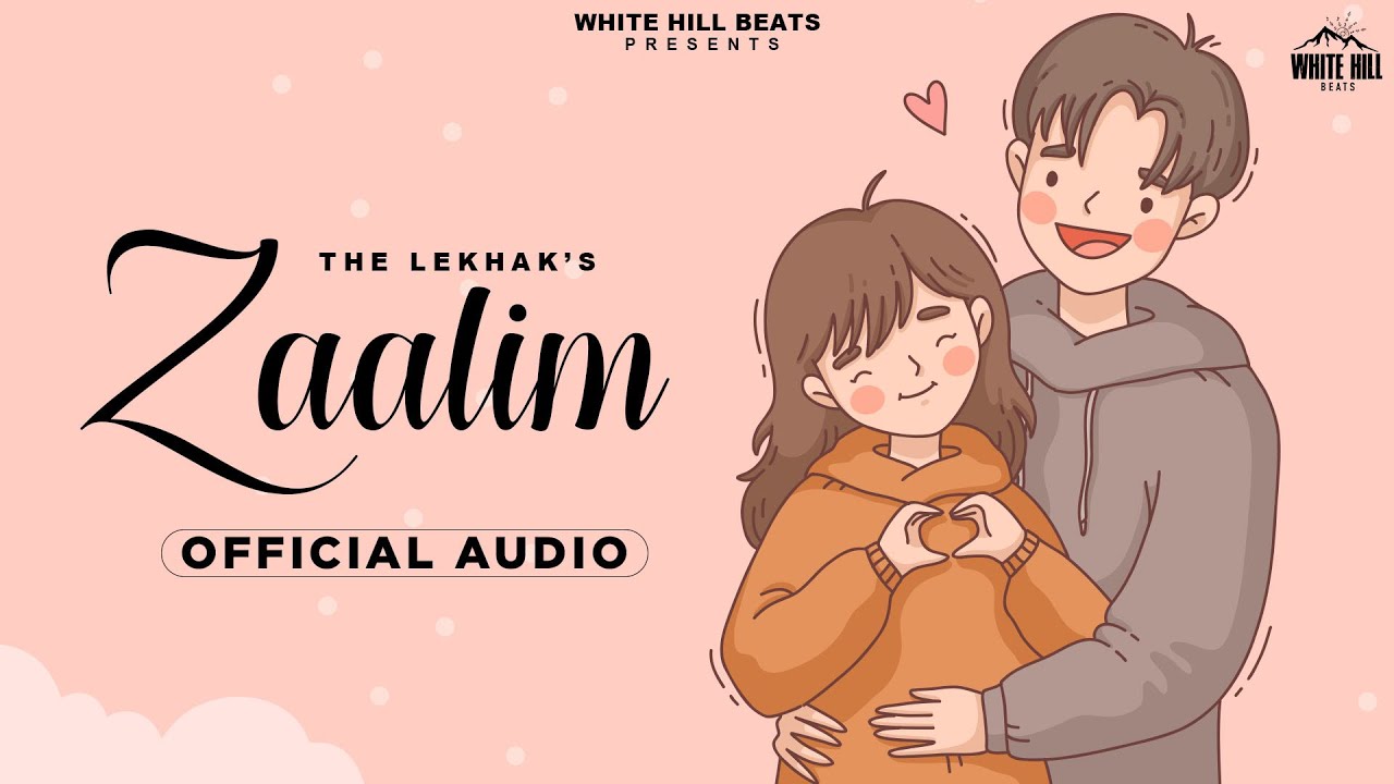 Zaalim (Official Audio) The Lekhak | Bad Junkie | Hindi Song | Romantic ...