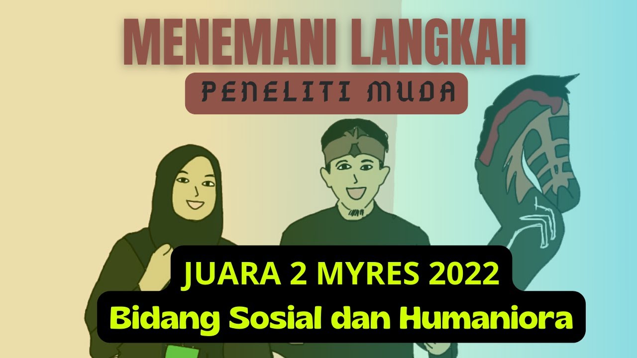 Juara MYRES Bidang Sosial dan Humaniora - Juara 2 MYRES 2022 MTs ...