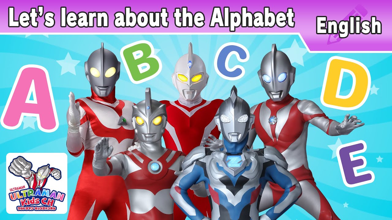 Learn the Alphabet with the Ultra Heroes -ULTRAMAN Official- - YouTube