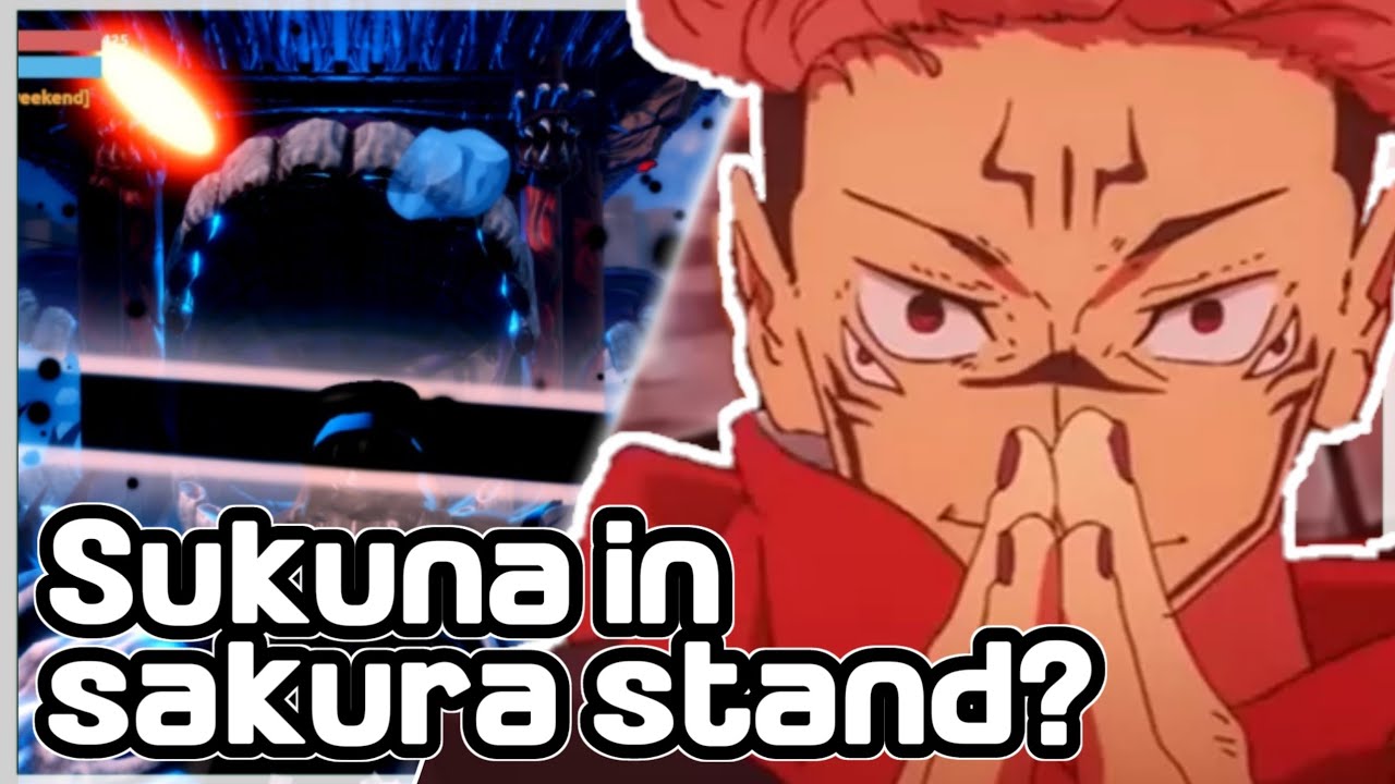 사쿠라 스탠드 - 스쿠나 리뷰 ( Sakura stand - sukuna showcase) 👹🔥 - YouTube