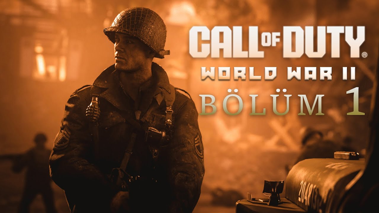Call of Duty World War II | Bölüm 1 (Türkçe Altyazılı) - YouTube