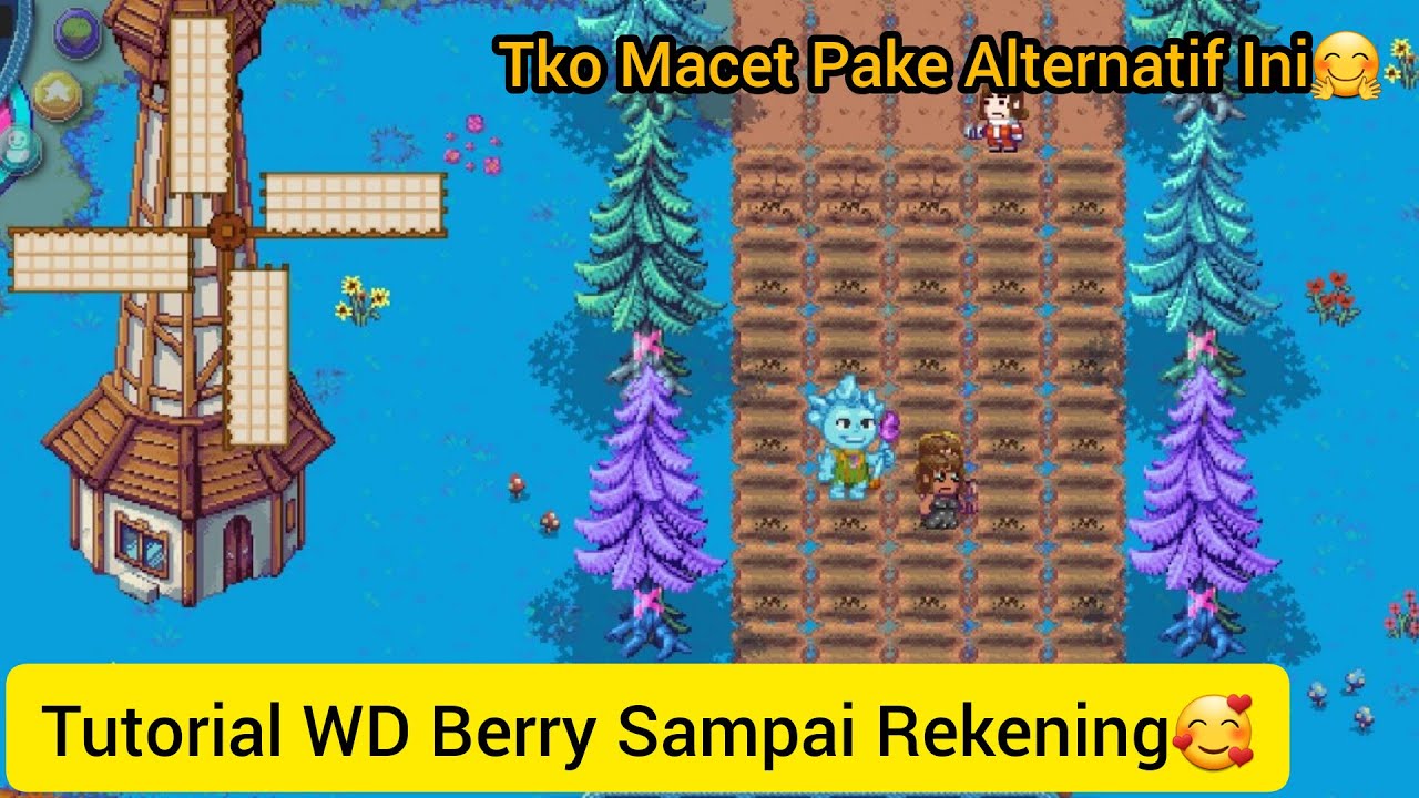 Tutorial WD Berry Dari Pixels sampai Rekening - YouTube