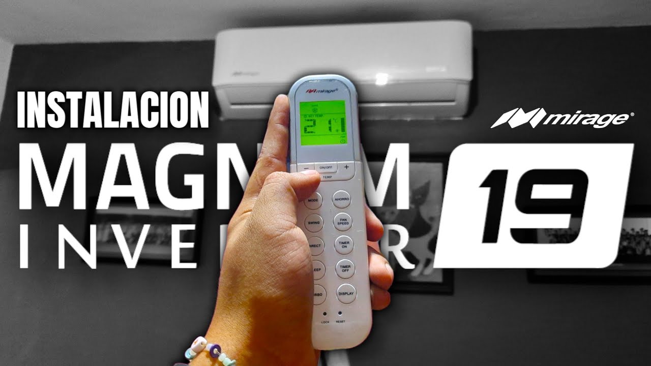 INSTALACION Minisplit Mirage Magnum 19 INVERTER | 2 TON. - YouTube