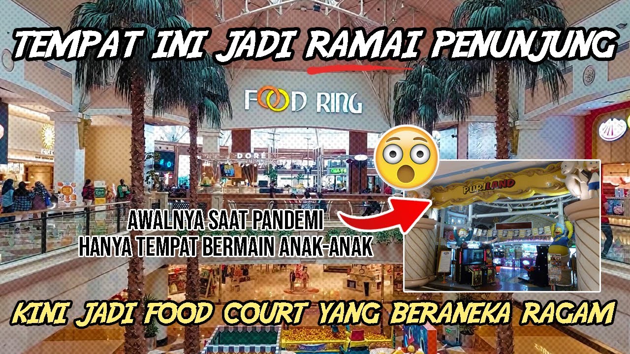Puri Indah Mall SUDAH BERUBAH! Sekarang Jadi Banyak Tempat KULINERNYA ...