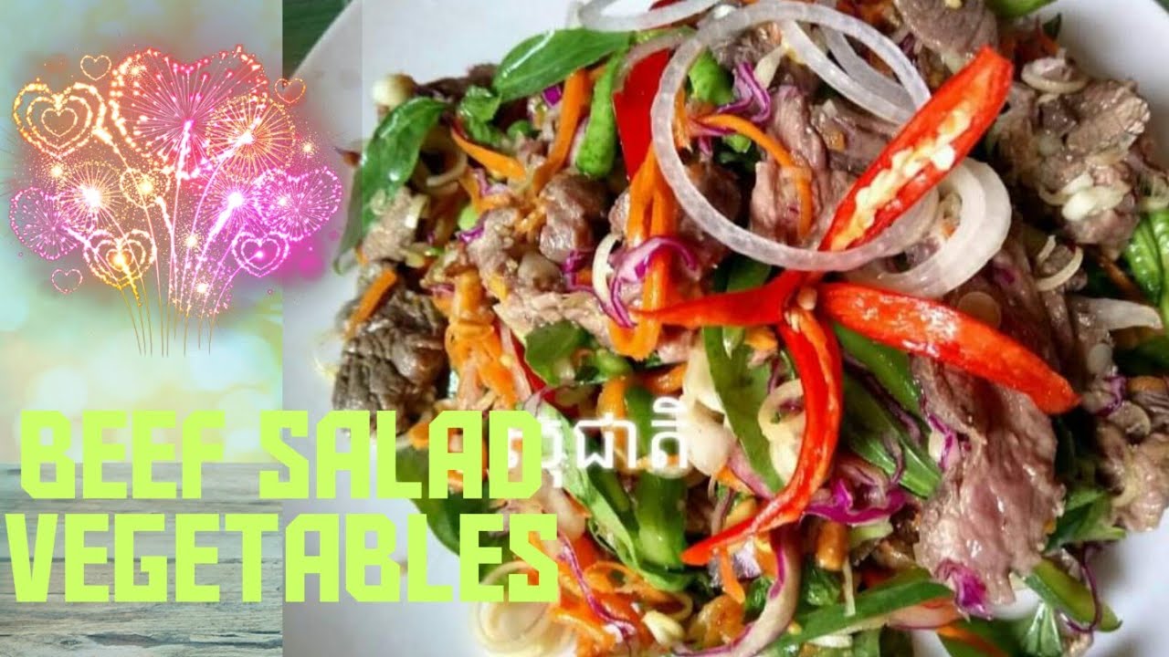 Beef Salad Recipe | Pla Sach Kor | Khmer Food - YouTube