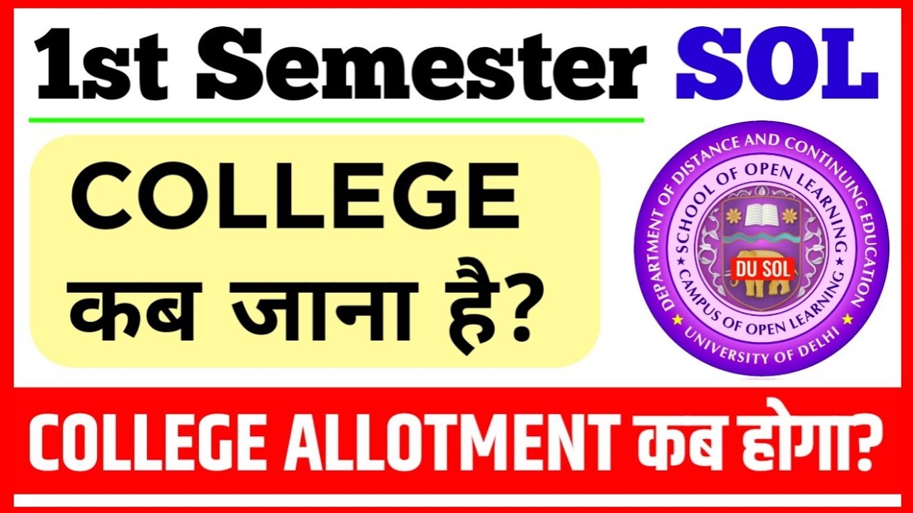 SOL 1st Semester College Allotment 2025 | Du sol 1st Semester/Year ...