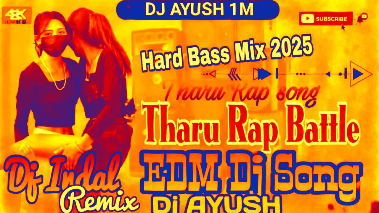 Tharu Rap Bettle & Hard Bass Mix Remix Song 2025 - Dj AYUSH 1M - YouTube