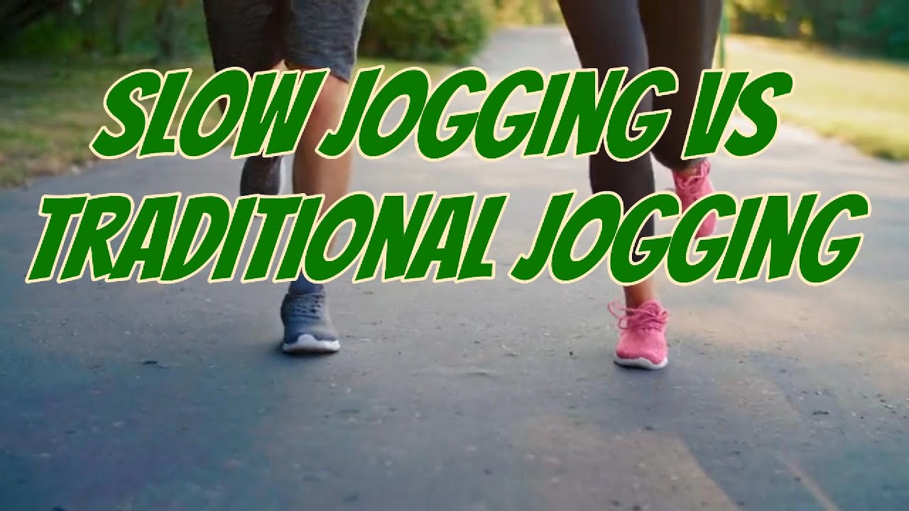 Slow Jogging vs. Traditional Jogging: What’s the Difference? - YouTube