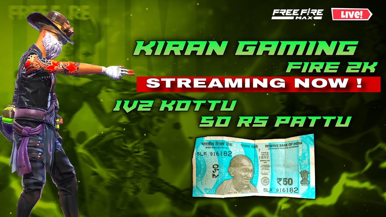 Kiran Gaming Fire 2k is live!:- 1vs2 KOTTU 50rs PATTU KGF Guild test # ...