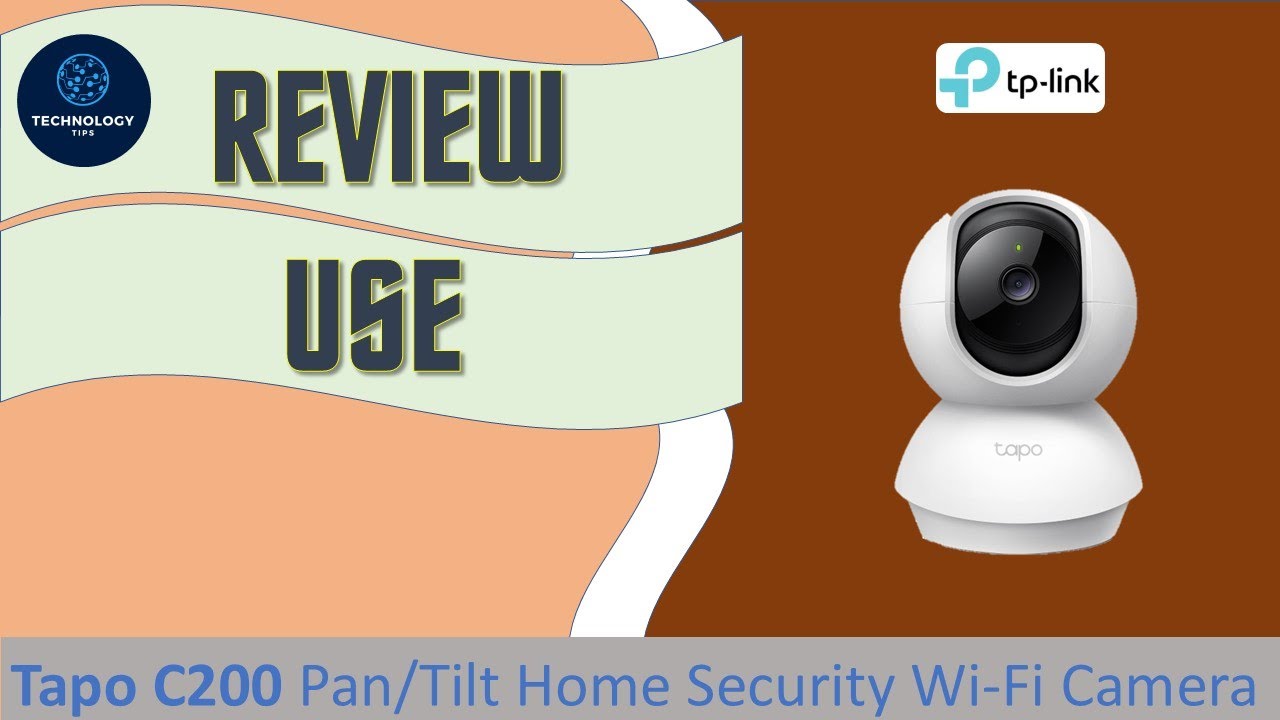 TP-Link Tapo C200 Wi-Fi Camera : Review, Unbox Setup & Use - YouTube