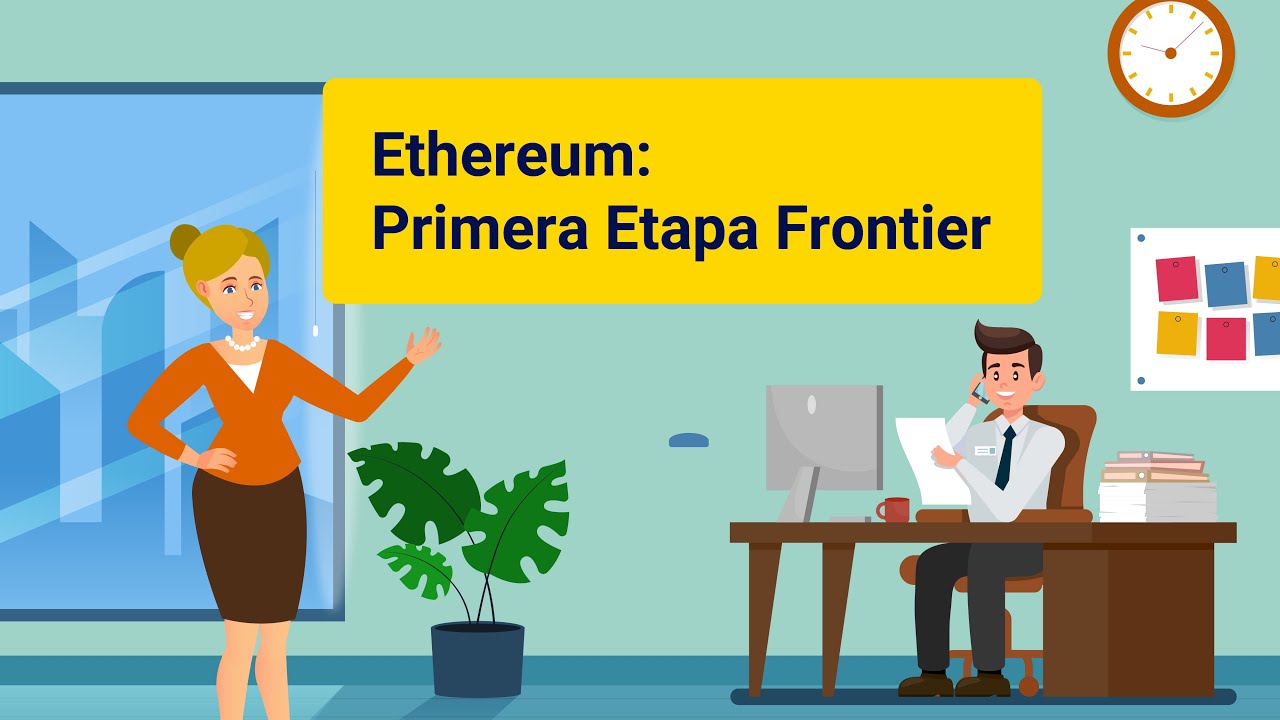 Ethereum: primera etapa Frontier - YouTube