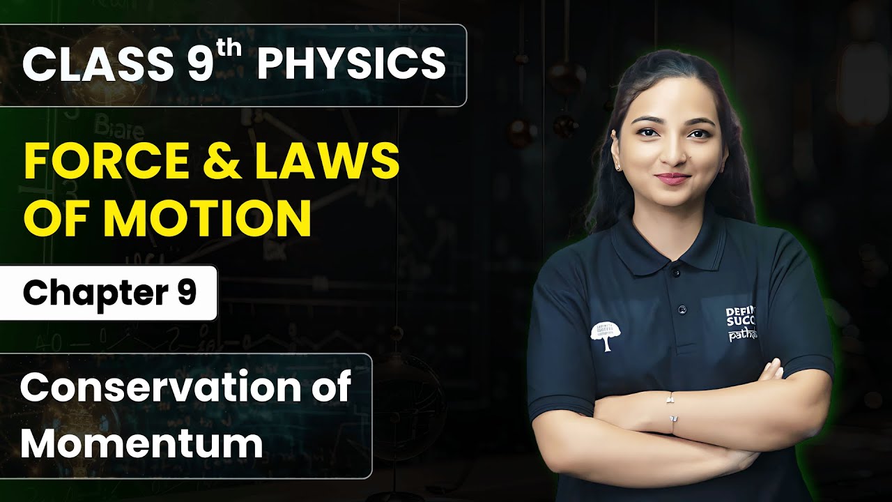 Force and Laws of Motion - Conservation of Momentum | Class 9 Physics ...