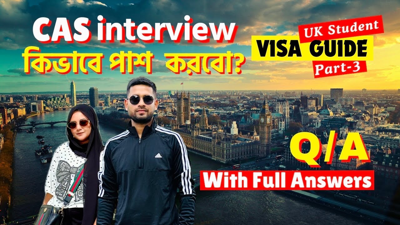 UK Visa Interview CAS Interview Questions And Answers YouTube uk-visa-interview-cas-interview-questions-and-answers-youtube