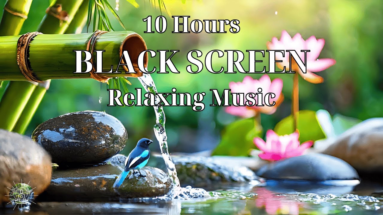 10 Hours of Relaxing Music - Black Screen, Peaceful Music, Relaxing ...