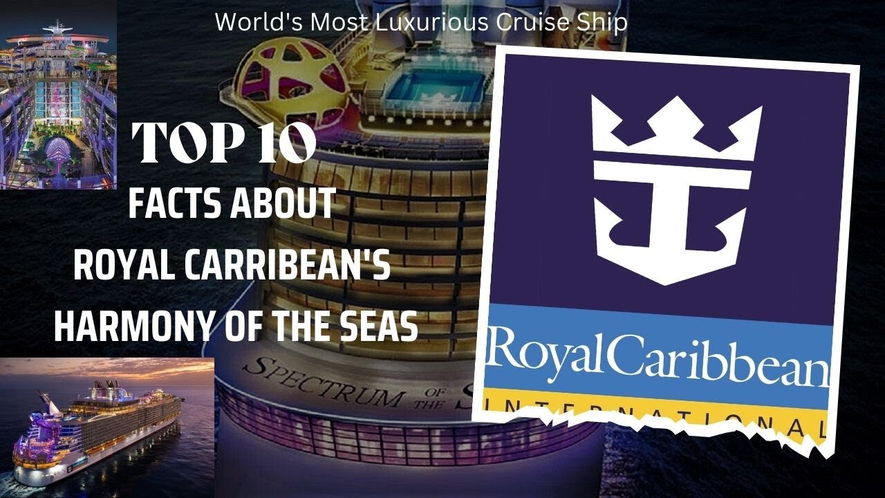 10 facts about Royal Caribbean’s record-breaking ship | Harmony of the ...