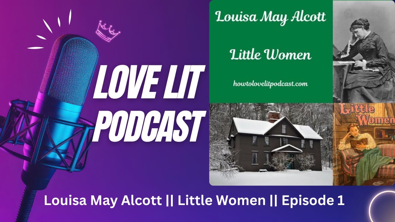 Louisa May Alcott || Little Women || Episode 1 - YouTube