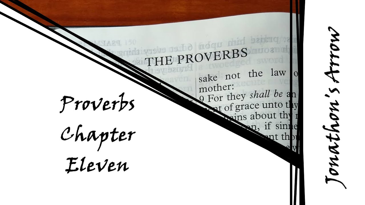 Proverbs Chapter Eleven | Study - YouTube