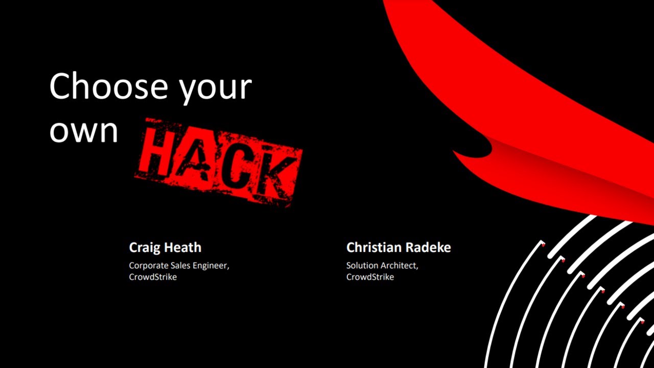 Cyber Leadership Series 2023 - Crowdstrike - Choose your own Hack - YouTube