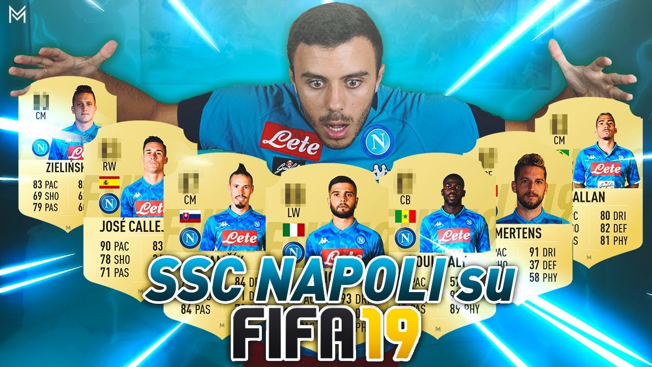 IL NAPOLI SU FIFA 19!!! ECCO GLI OVERALL UFFICIALI! - YouTube
