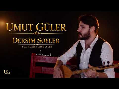 Umut Güler - Dersim Söyler