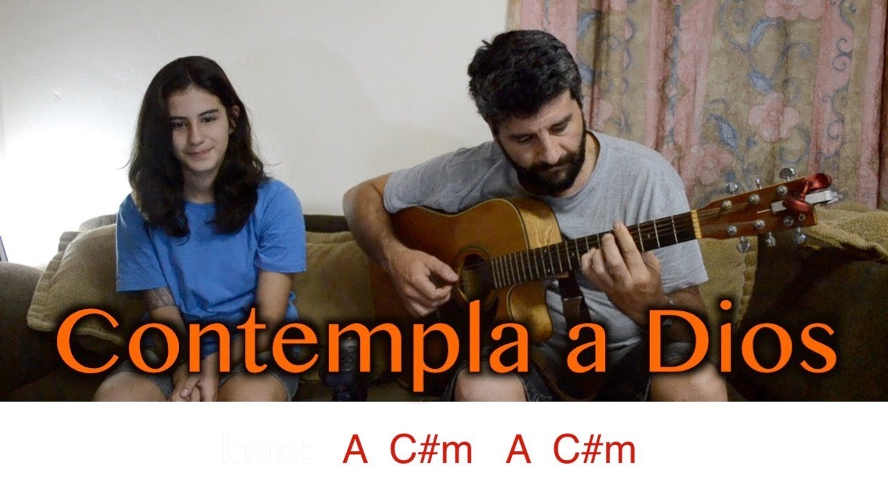 Contempla a Dios. AL #357. Letra y acordes GUITARRA Chords - Chordify