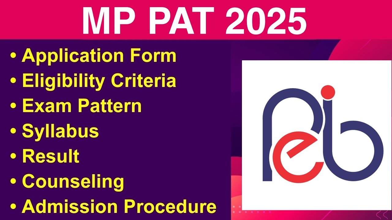 MP PAT 2025 - Eligibility Criteria, Exam Date, Application form ...