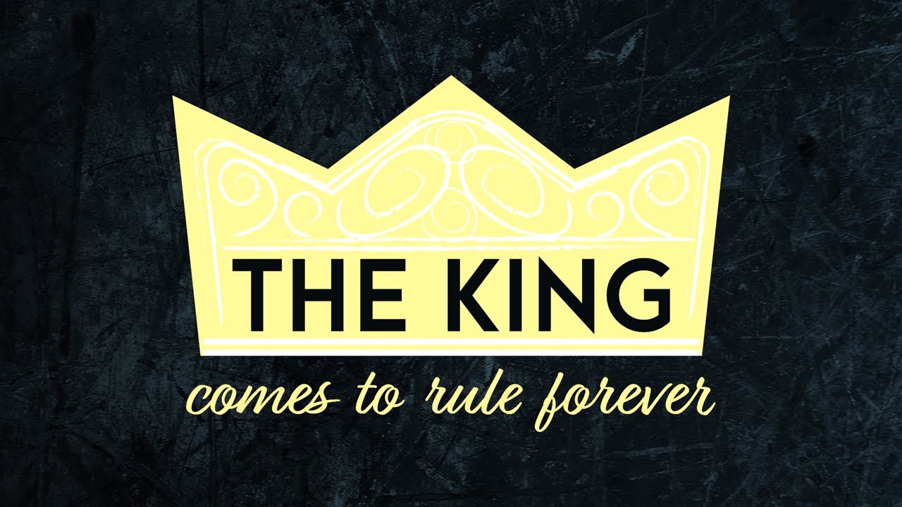 November 21, 2021 - The King Is Coming to Rule Forever! - YouTube