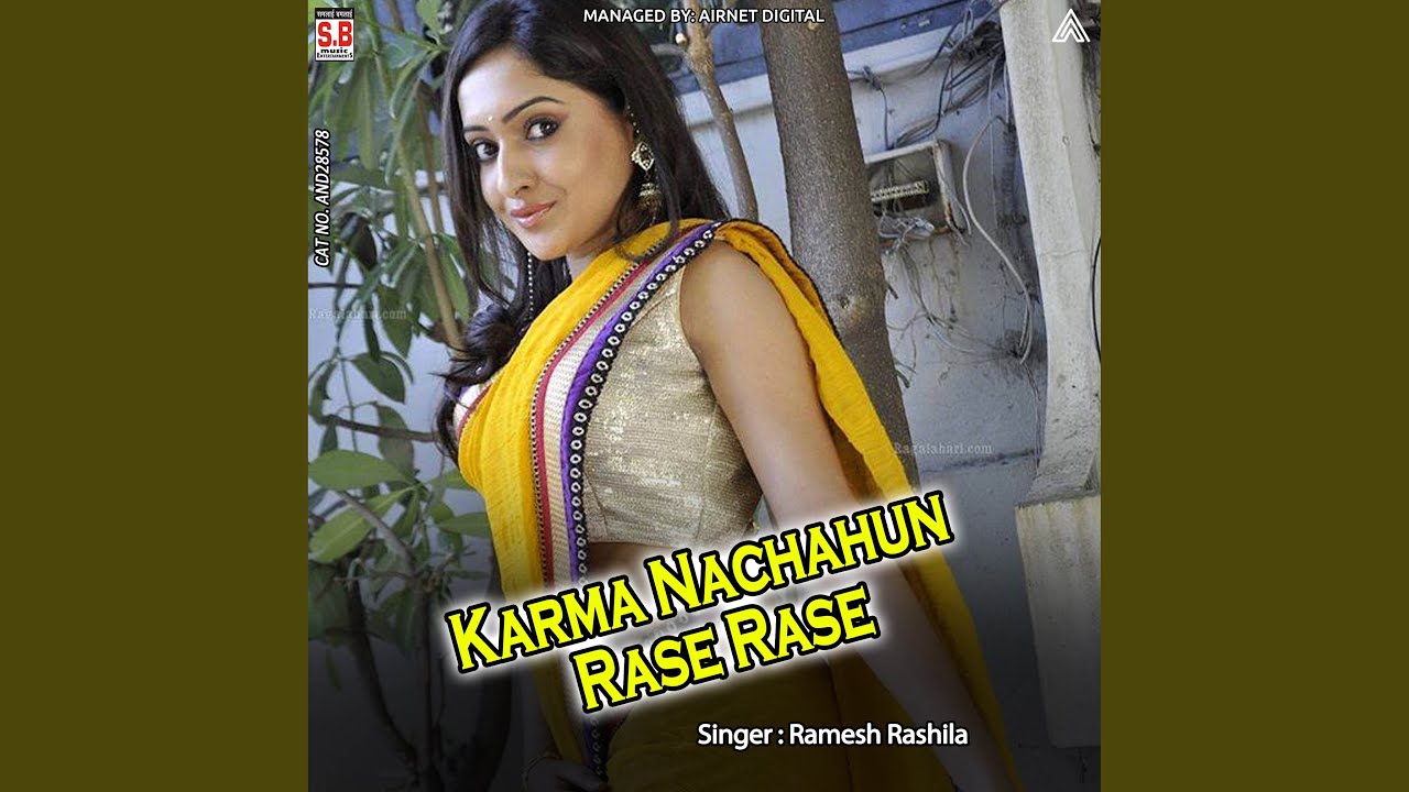 Karma Nachahun Rase Rase - YouTube