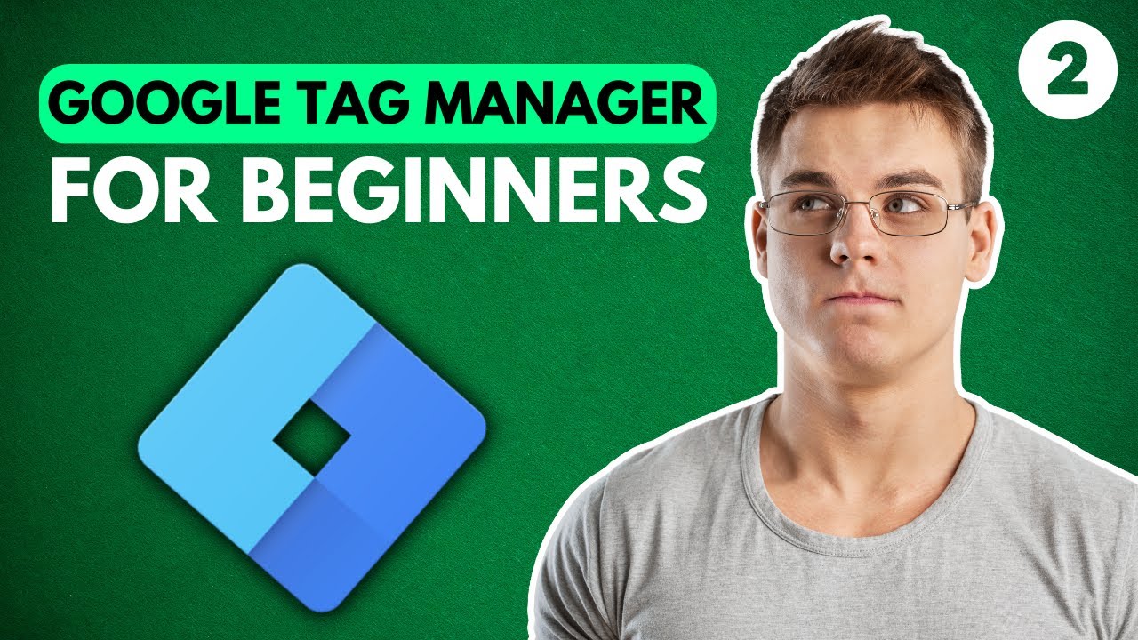 Why Use GTM for Your Business and Its Benefits | Lesson 2 - YouTube