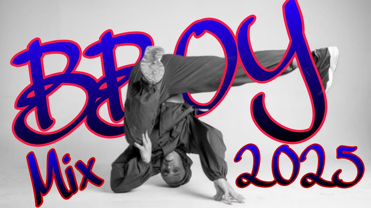 BBOY Mixtape 2025 | DJ IronSoul | BBOY Cypher Music | BBOY Dance Battle ...