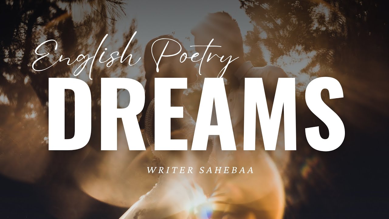 Dreams | English Motivational Poetry | #Poetry #Poem - YouTube