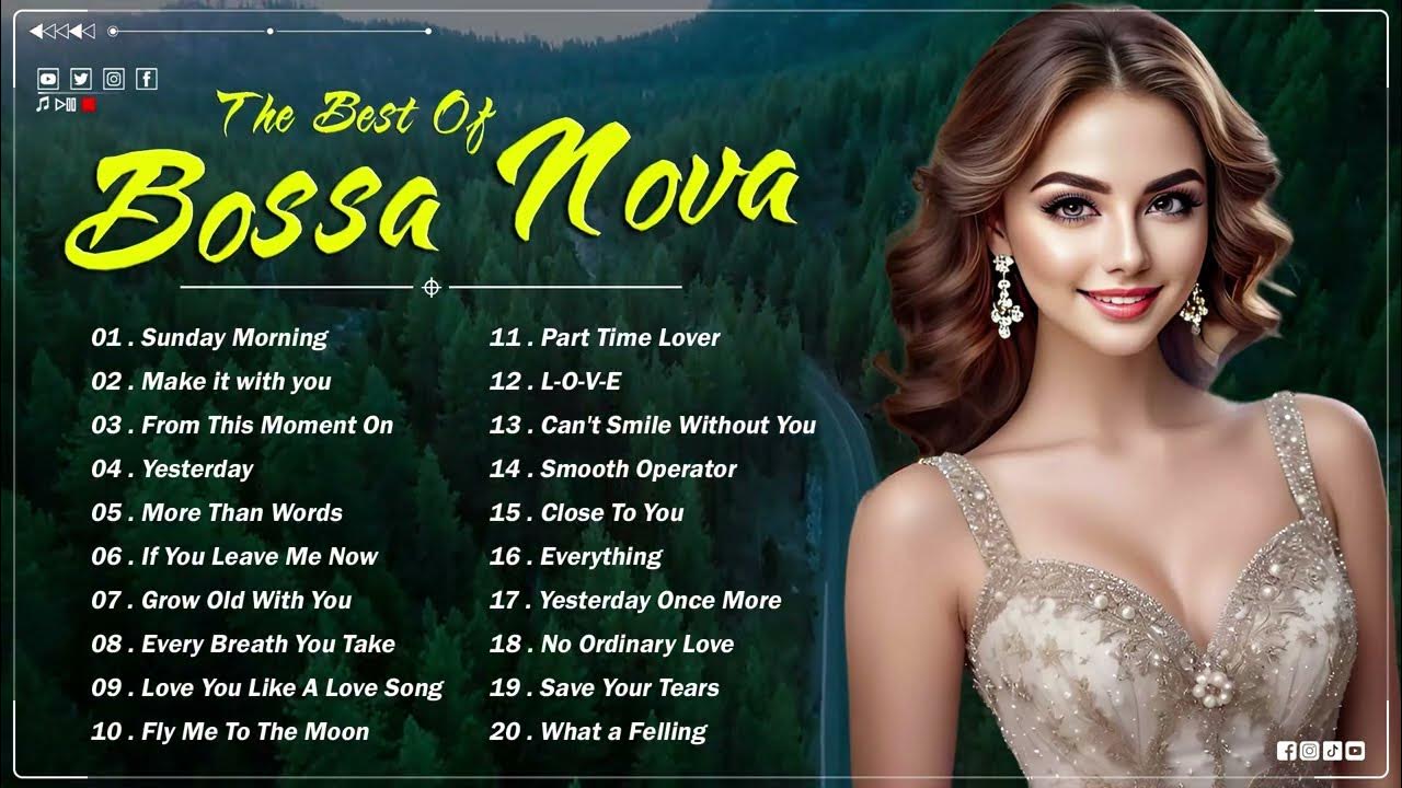 The Best Of Bossa Nova Covers Popular Songs 80s 90s Jazz Bossa Nova Playlist Collection - YouTube