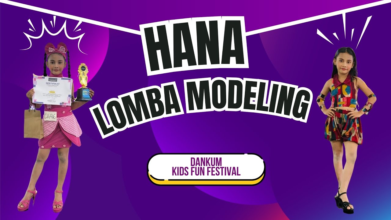 🏆 Hana Juara 2! Lomba Modeling Dankum Kids Fun Festival di Plaza Renon ...