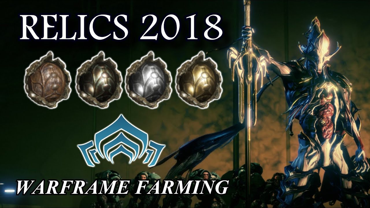 Warframe Farming - Relics (2018) - YouTube