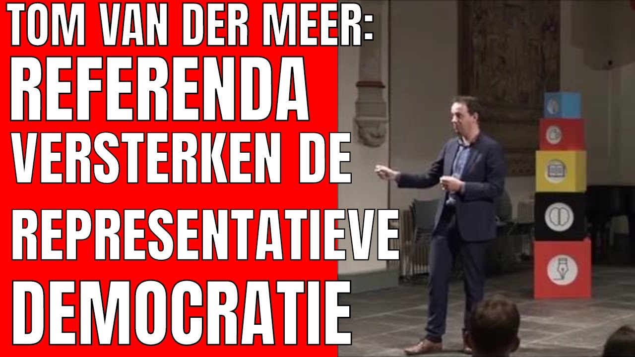 Tom van der Meer (prof. politicologie): Referenda versterken de ...