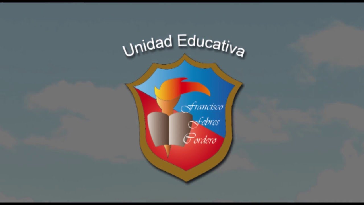 UNIDAD EDUCATIVA FEBRES CORDERO - YouTube