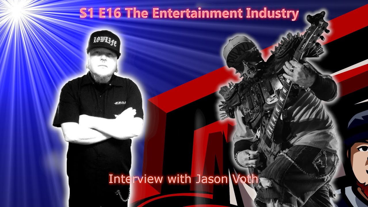 The Entertainment Industry, Interview with Jason Voth S1 E16 Jason ...