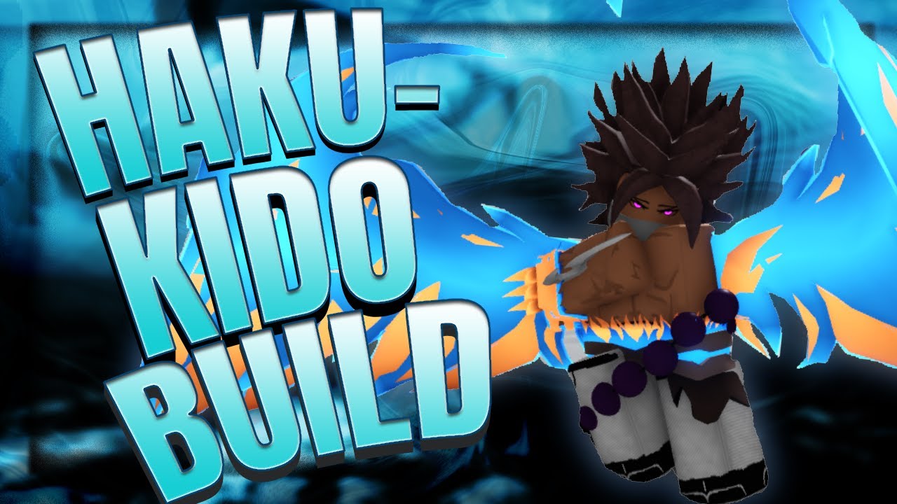 Arancarr Kido-Hakuda Build... | Type Soul - YouTube